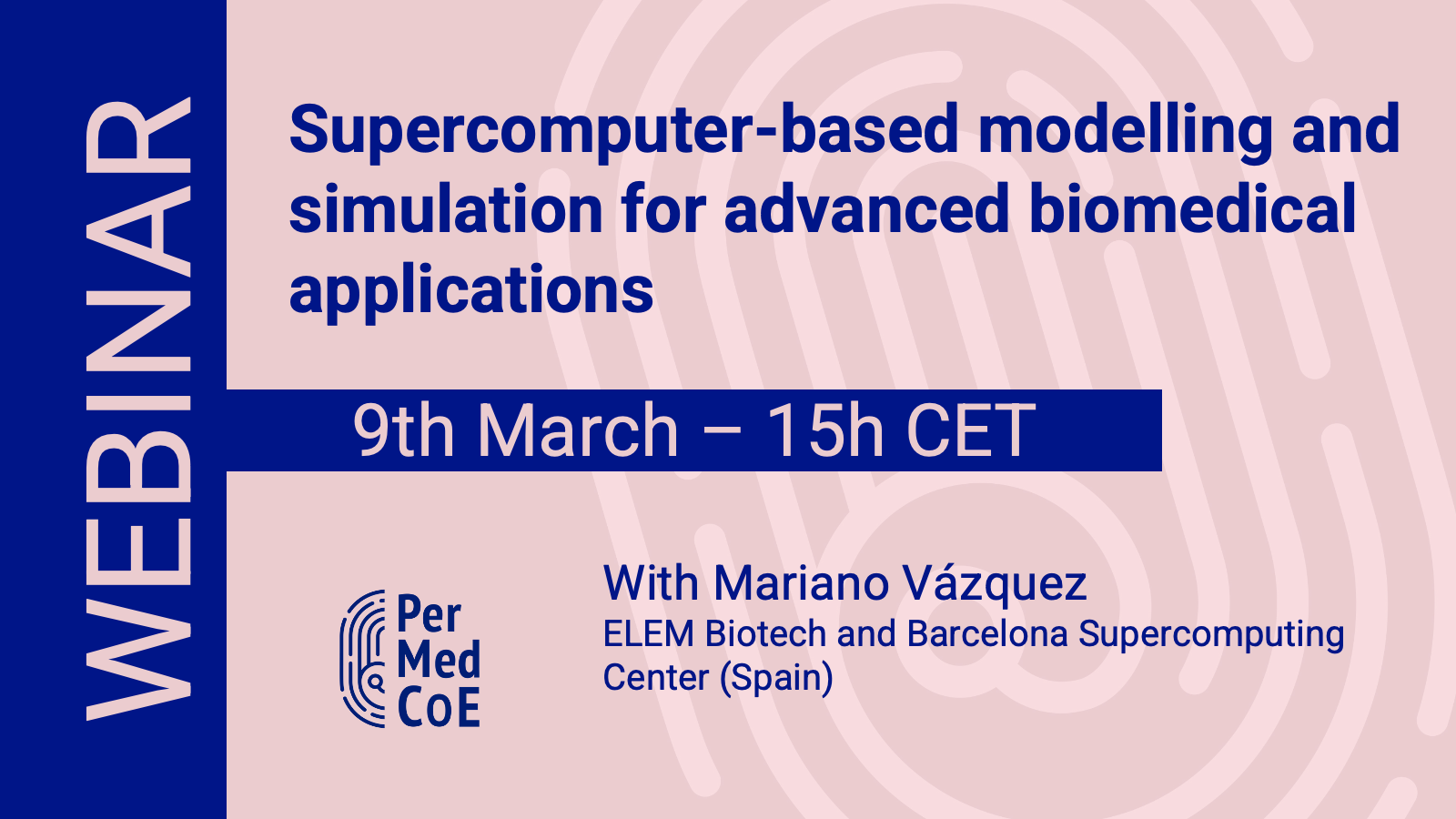 Webinar: Supercomputer-based modelling and simulation for advanced biomedical applications ...